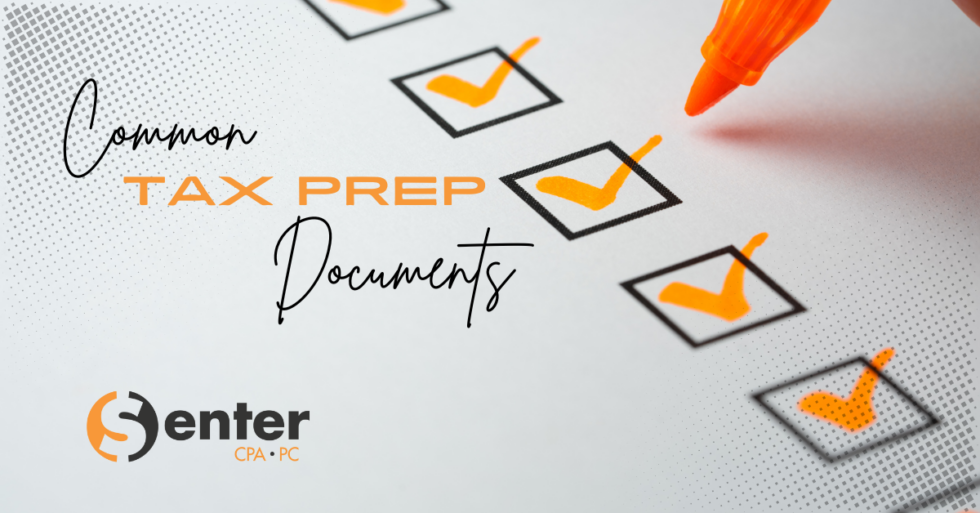Common Tax Documentation | Senter, CPA, P.C.